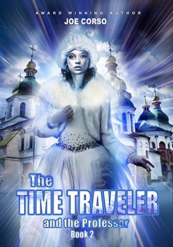 The Time Traveler and the Professor: Book 2 by Joe Corso | Goodreads