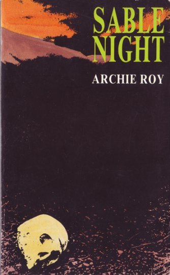 Sable Night by Archie Roy | Goodreads