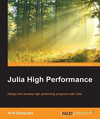 Julia High Performance by Avik Sengupta | Goodreads