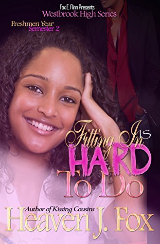 Fitting In: (Is Hard to Do) by Heaven J. Fox | Goodreads