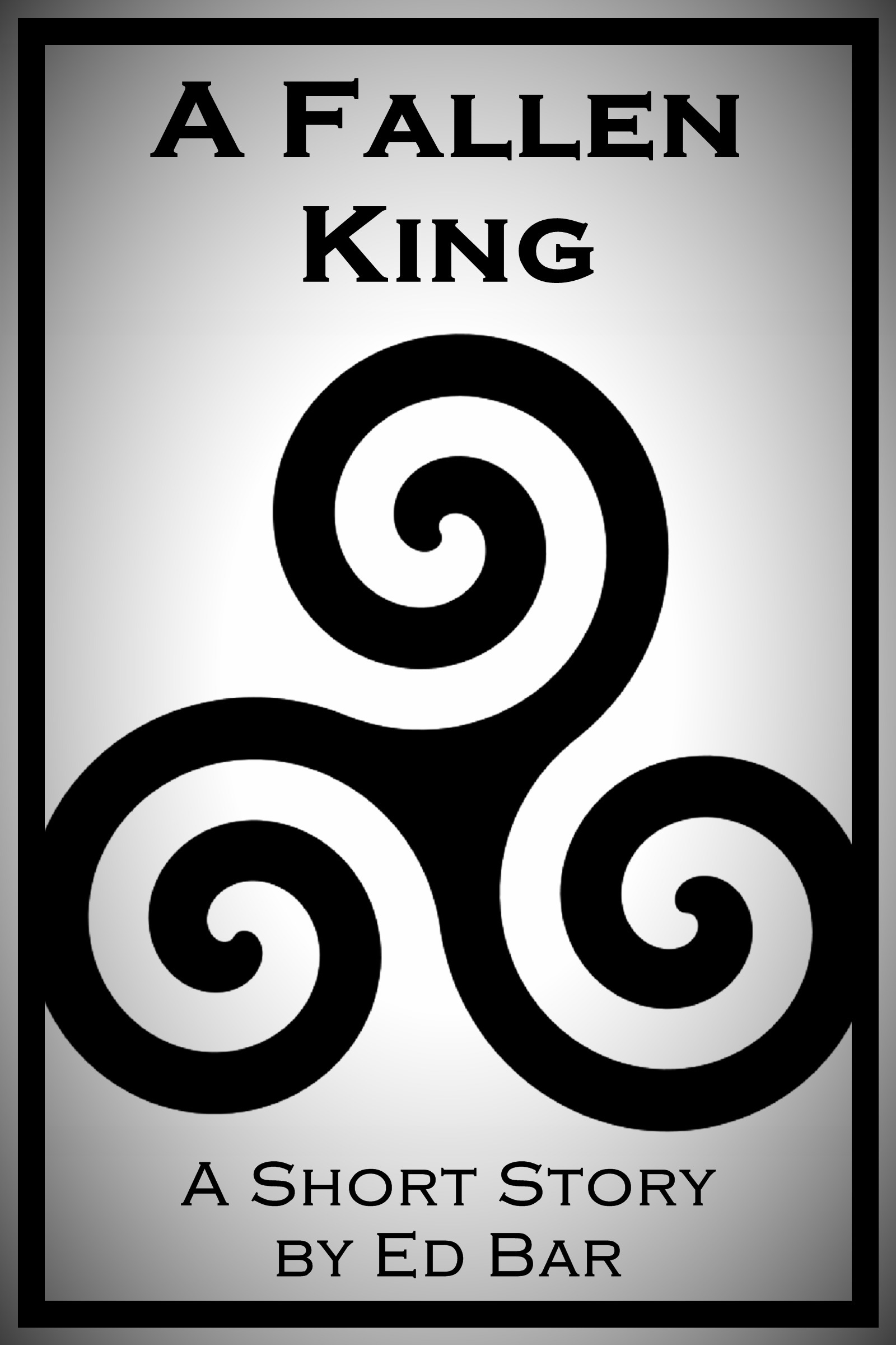 A Fallen King by Ed Bar | Goodreads