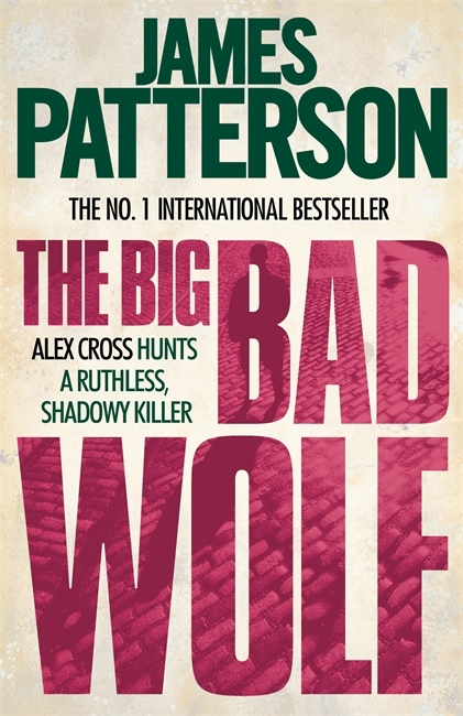 The Big Bad Wolf (Alex Cross) by James Patterson | Goodreads