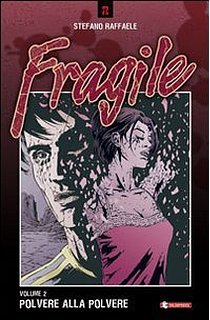 Fragile: Polvere alla polvere by Stefano Raffaele | Goodreads