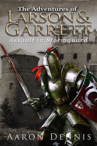 Assault in Stormguard by Aaron Dennis | Goodreads