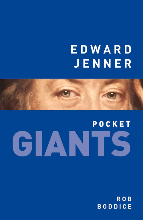Edward Jenner (Pocket GIANTS) by Rob Boddice | Goodreads