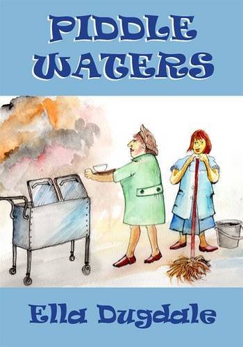 Piddle Waters by Ella Dugdale | Goodreads