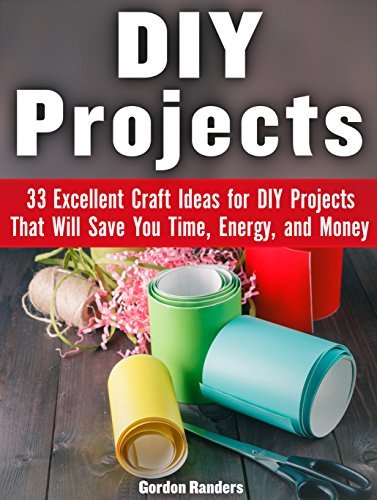 DIY Projects: 33 Excellent Craft Ideas for DIY Projects That Will Save ...