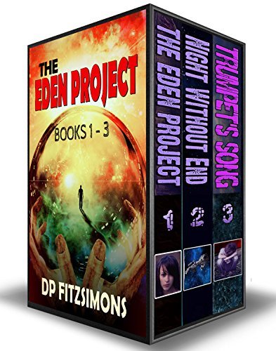 The Eden Project: Books 1 - 3 by D.P. Fitzsimons | Goodreads