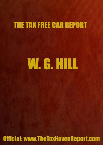 The Tax-Free Car Report - How to own a new luxury car every year free ...
