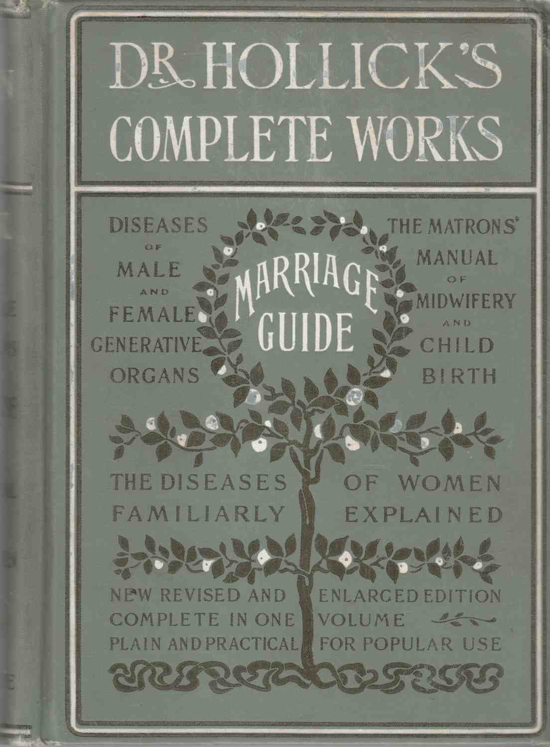 Dr. Hollick's Complete Works (The Origin of Life) by F. Hollick | Goodreads