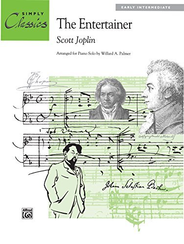 The Entertainer: Early Intermediate Piano Solo by Scott Joplin | Goodreads