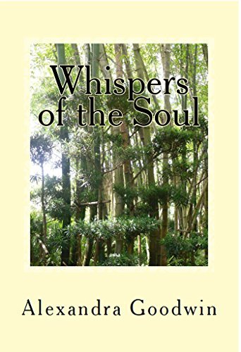 Whispers of the Soul by Alexandra Goodwin | Goodreads