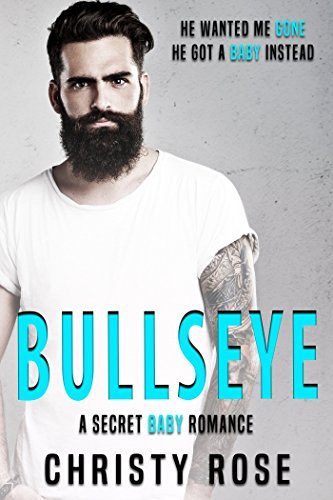 Bullseye by Christy Rose | Goodreads