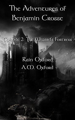 The Wizard's Fortress by Rain Oxford | Goodreads