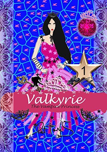Valkyrie the Vampire Princess for Girls by Pet Torres | Goodreads