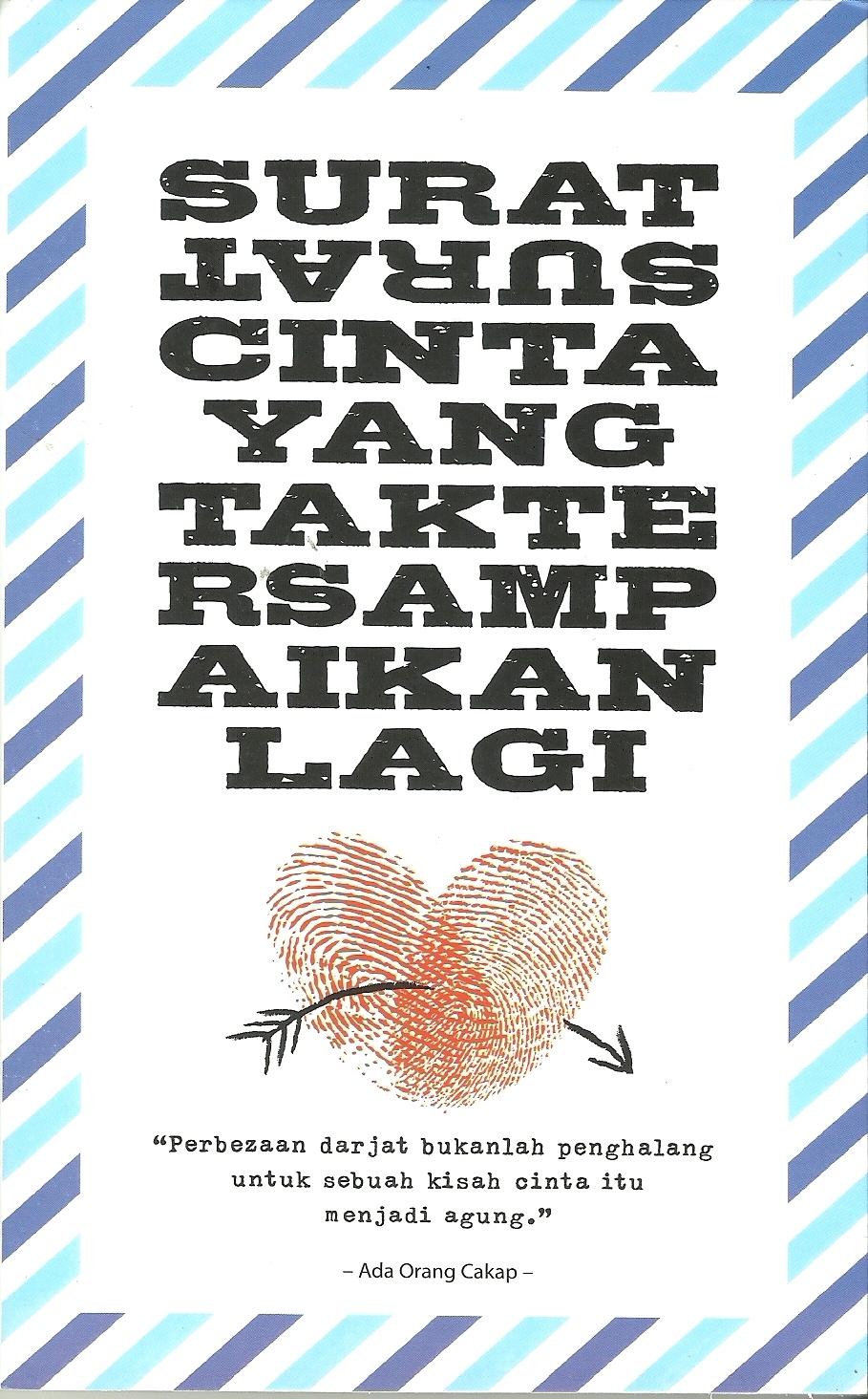 Surat Surat Cinta Yang Tak Tersampaikan Lagi By Studio Anai Anai