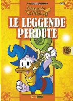 Disney Legendary Collection n. 7: Wizards of Mickey - Le Leggende ...