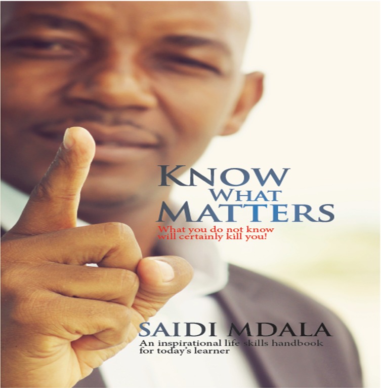 Know What Matters by Saidi Mdala | Goodreads