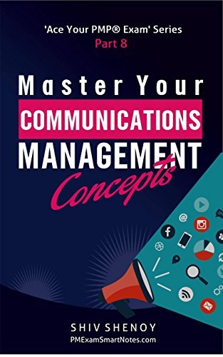 PMP Exam Prep: Master Your Communications Management Concepts (Updated ...