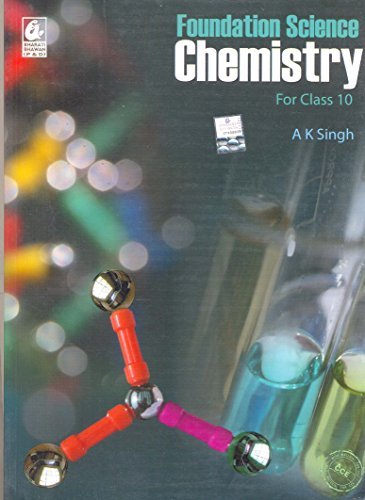 Foundation Science Chemistry for Class - 10 by A.K. Singh | Goodreads
