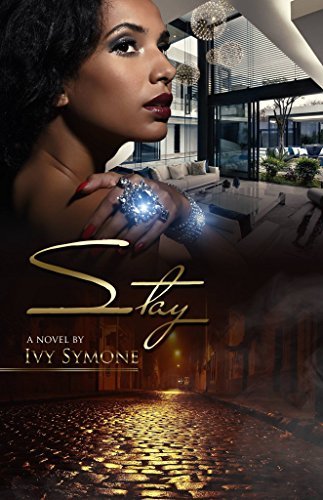 Stay by Ivy Symone | Goodreads