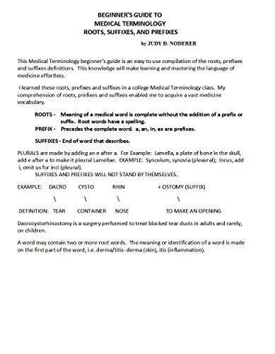 BEGINNERS GUIDE TO MEDICAL TERMINOLOGY ROOTS, SUFFIXES AND PREFIXES FOR ...