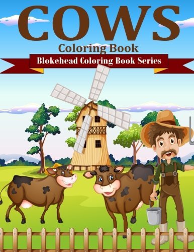Cows Coloring Book: by The Blokehead | Goodreads