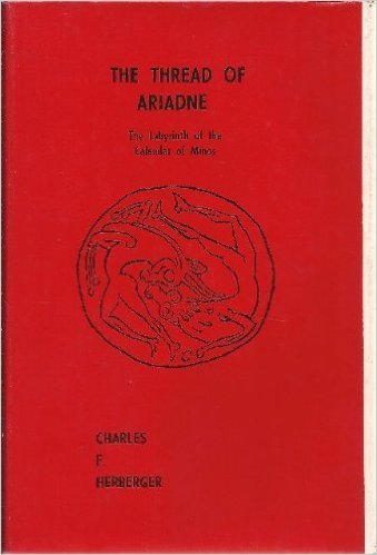 The Thread of Ariadne: The Labyrinth of the Calendar of Minos by ...