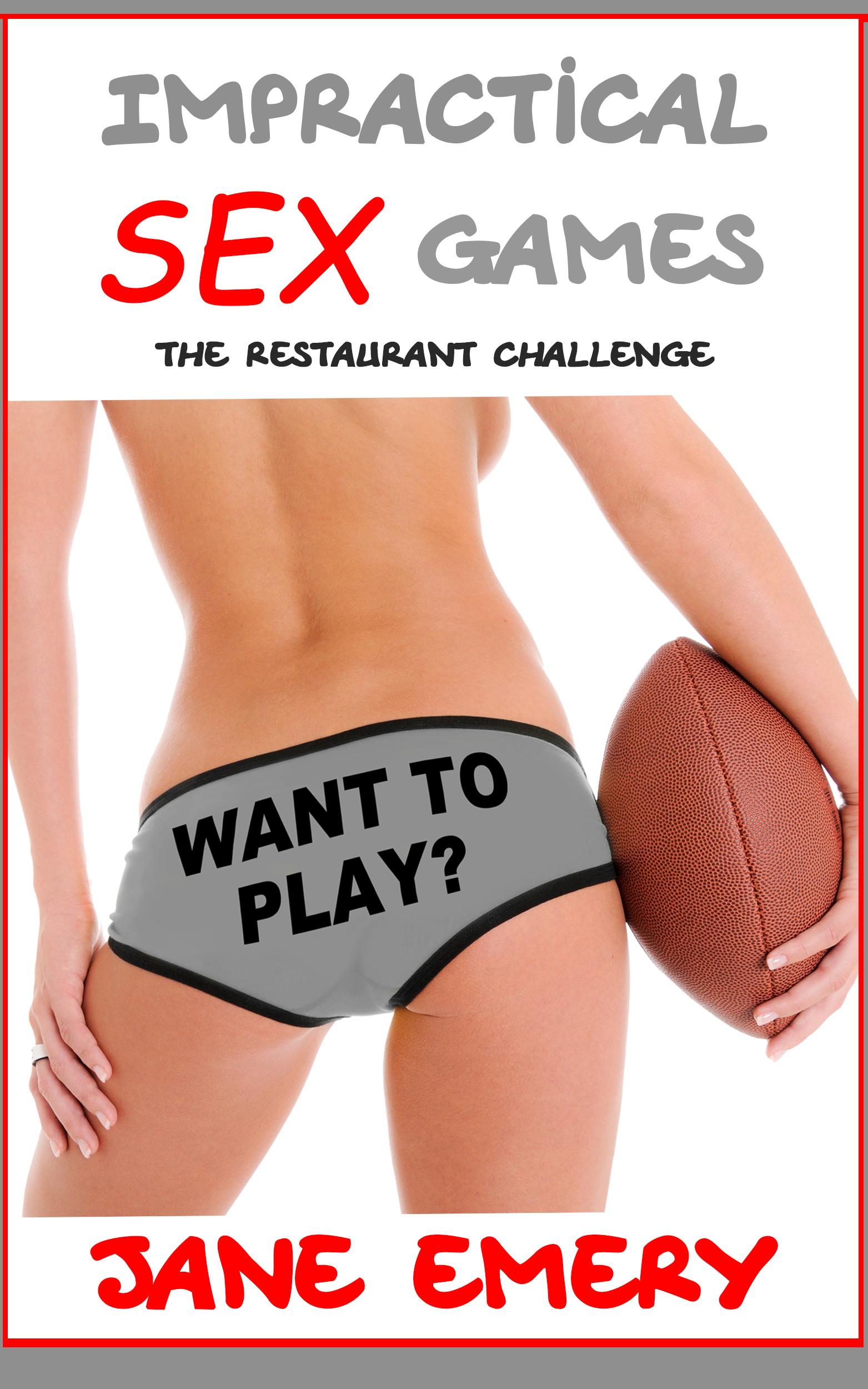 Impractical Sex Games: The Restaurant Challenge by Jane Emery | Goodreads
