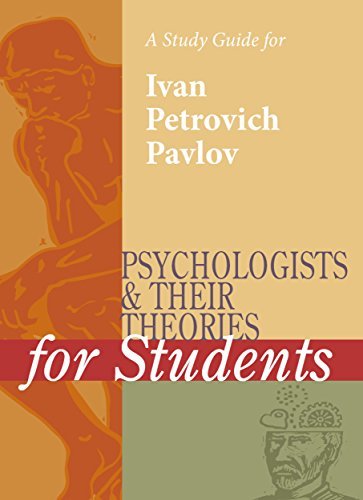 A Study Guide for Psychologists and Their Theories for Students: IVAN ...