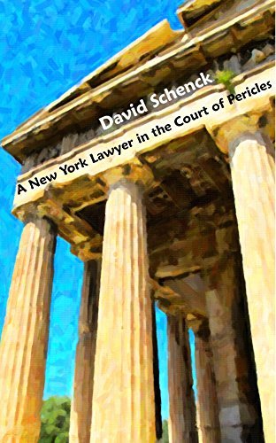 A New York Lawyer in the Court of Pericles: A Time-Travel Adventure by ...