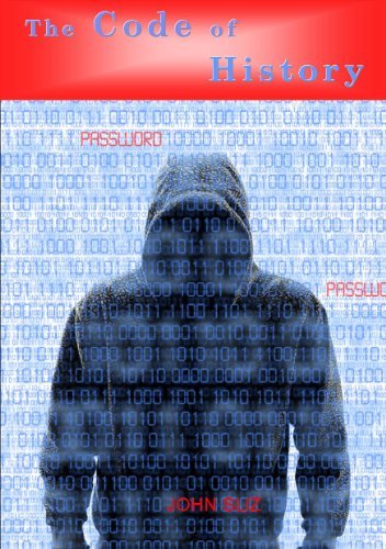 The Code of History by John Sliz | Goodreads