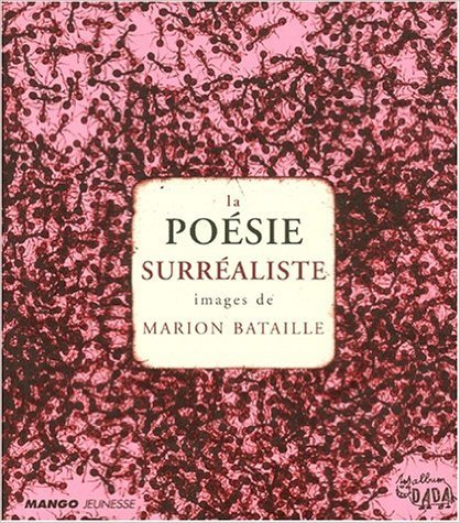 LA POESIE SURREALISTE by Marion Bataille | Goodreads