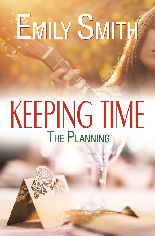 Keeping Time: The Planning by Emily Smith | Goodreads