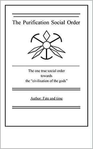 The Purification Social Order: 净化主义 by Fate and time | Goodreads