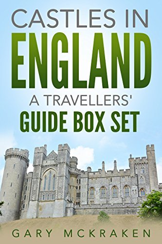 Castles in England a Travellers’ Guide Box Set by Gary McKraken | Goodreads