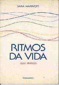 Ritmos da vida - Guia prático by Sara Marriott | Goodreads