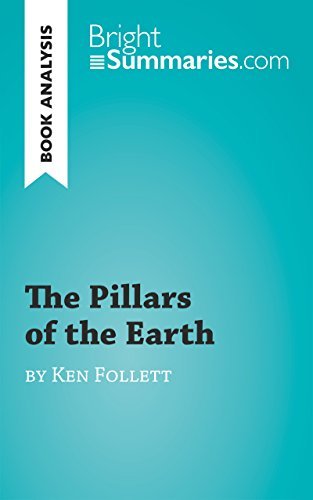 The Pillars of the Earth by Ken Follett (Book Analysis): Detailed ...