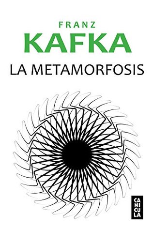 La metamorfosis (ilustrado) (Spanish Edition) by Franz Kafka | Goodreads