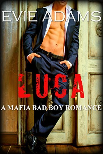 Luca (Claiming What's His Book 3) by Evie Adams | Goodreads