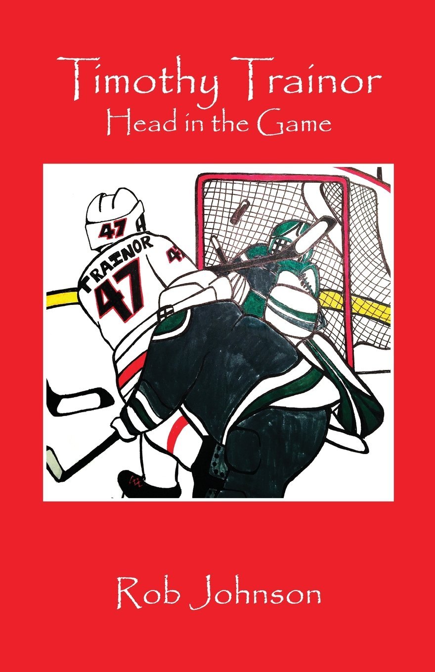 Timothy Trainor: Head in the Game by Rob Johnson | Goodreads