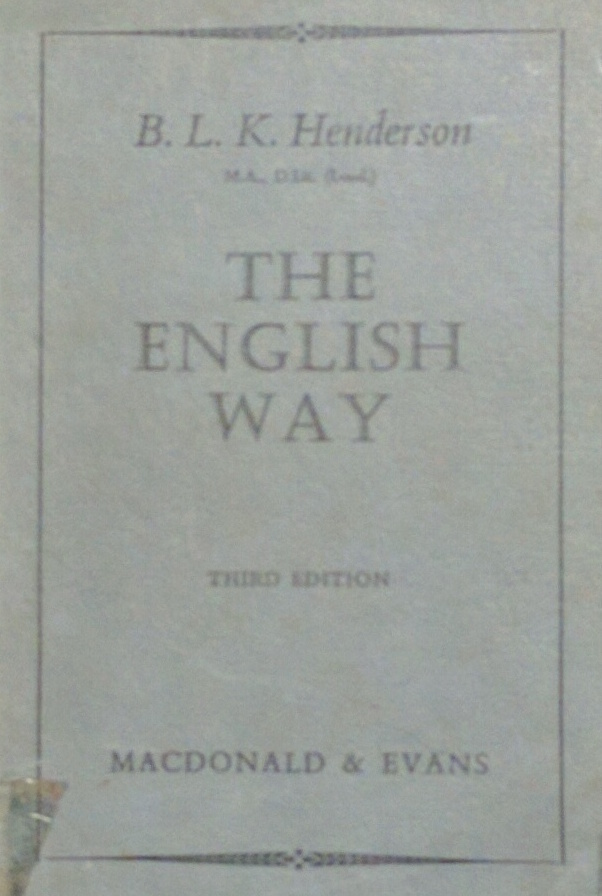 The English Way: A Text-Book on the Art of Writing by Bernard Henderson ...
