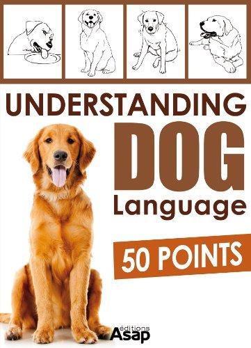 Understanding Dog Language - 50 Points by Aude Yvanès | Goodreads