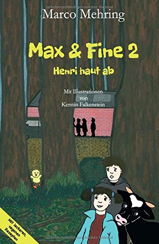 Max & Fine 2: Henri Haut Ab (Max & Fine, #2) by Marco Mehring | Goodreads