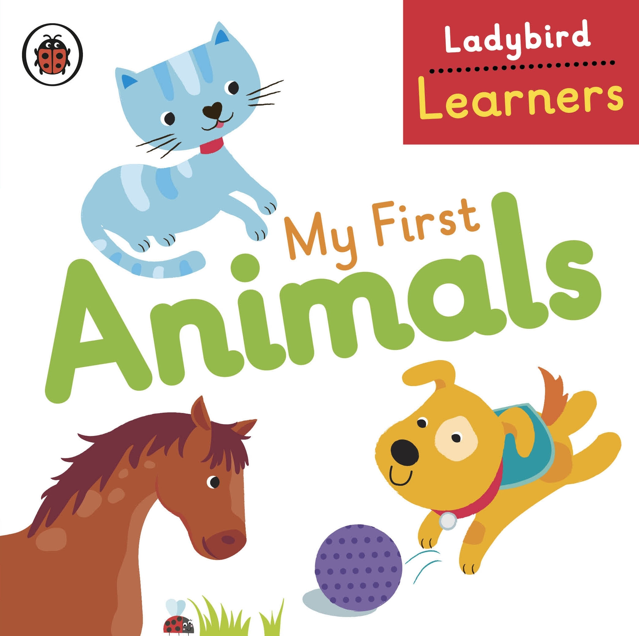 My First Animals (Ladybird Learners) by Ladybird Books | Goodreads