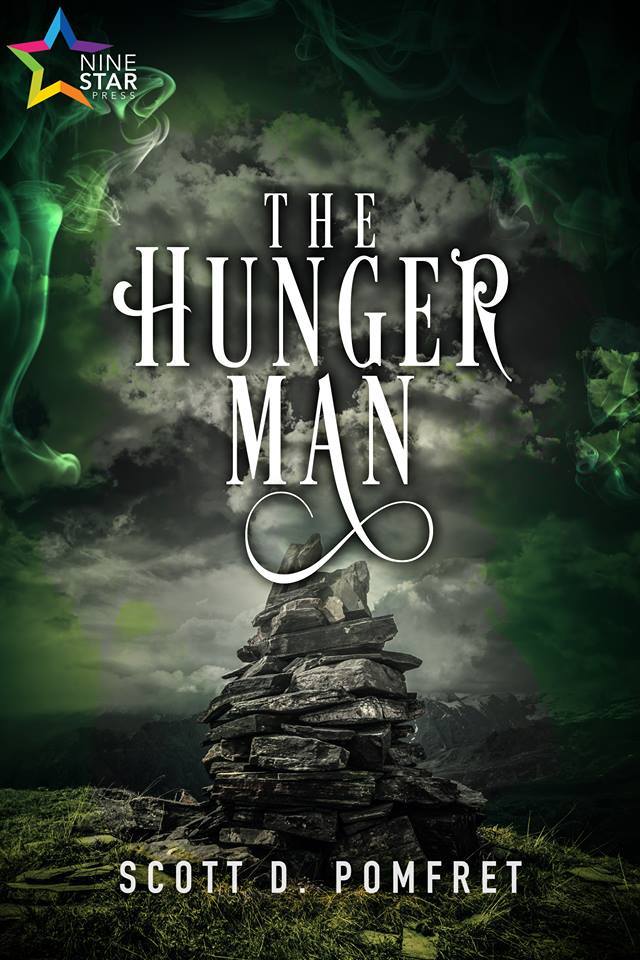 The Hunger Man by Scott D. Pomfret | Goodreads
