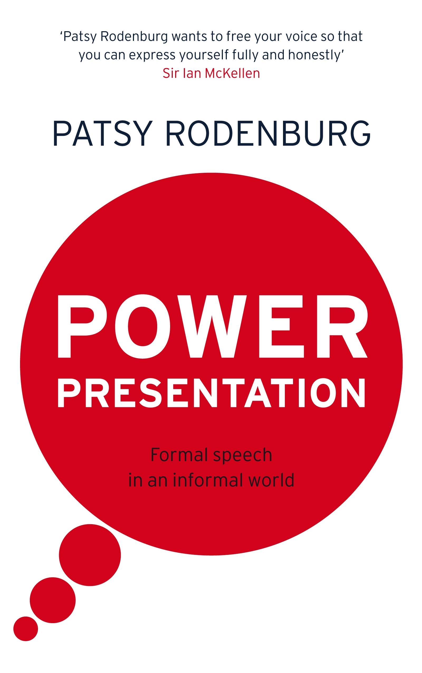 Power Presentation by Patsy Rodenburg | Goodreads