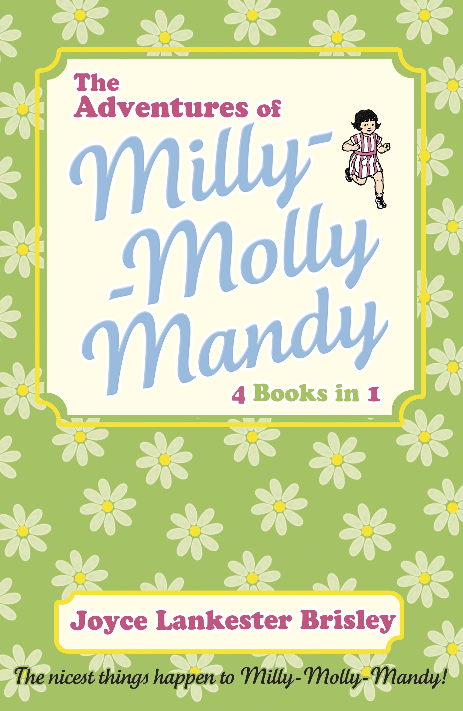 The Adventures of Milly-Molly-Mandy by Joyce Lankester Brisley | Goodreads