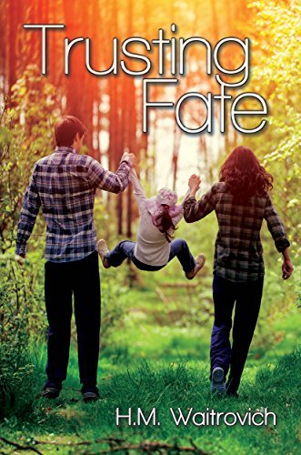 Trusting Fate by H.M. Waitrovich | Goodreads