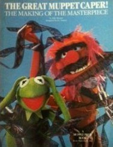 The Great Muppet Caper! The Making of the Masterpiece by Ellis Weiner ...